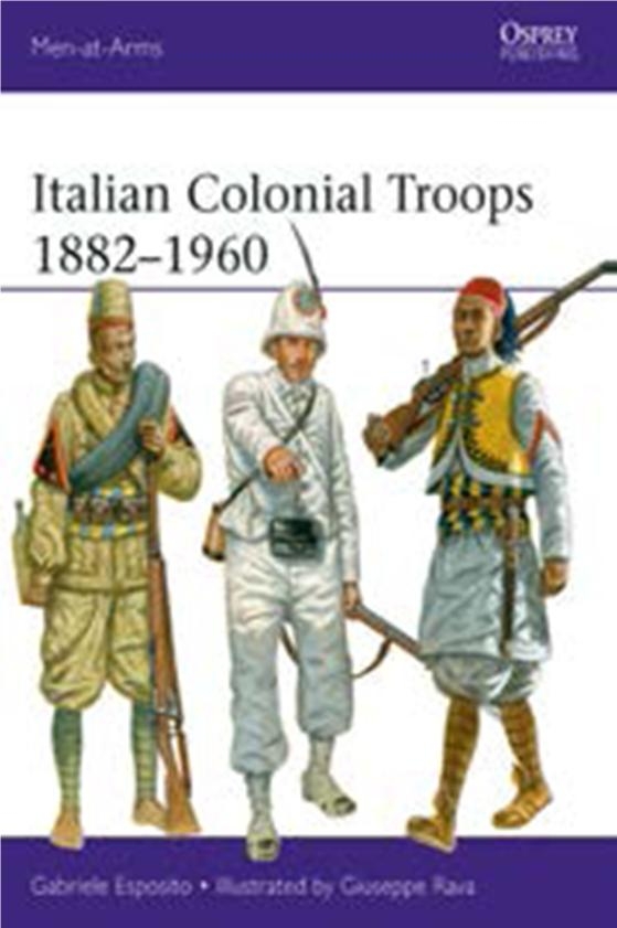 Italian Colonel Troops 1882 - 1960 | Military Books | Gun Mart