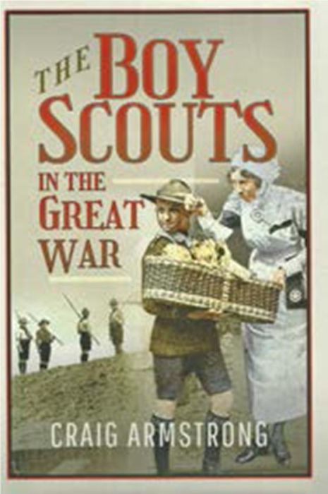 The Boy Scouts in the Great War | Military Books | Gun Mart